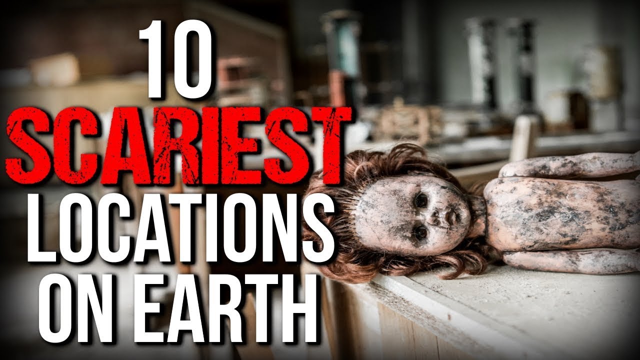 10 of the SCARIEST Locations on Earth - YouTube