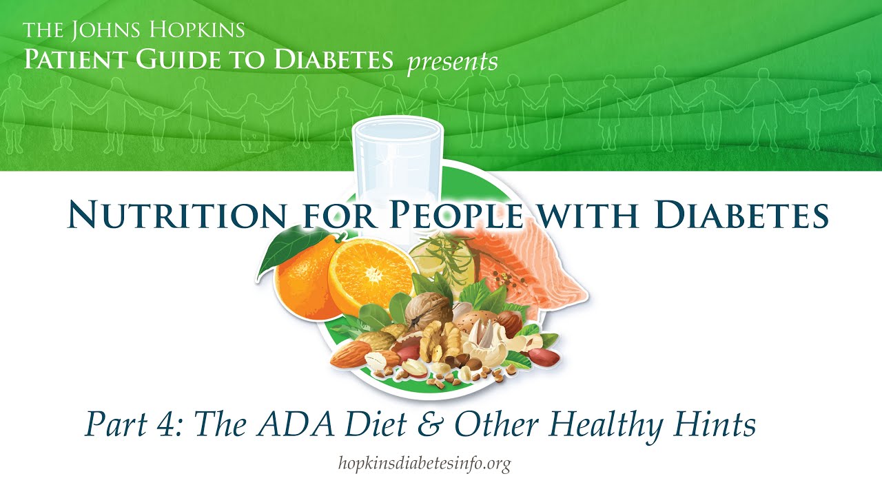 Nutrition For People With Diabetes Part 4 The ADA Diet And Other Nutrition For People With Diabetes Part 4 The ADA Diet And Other