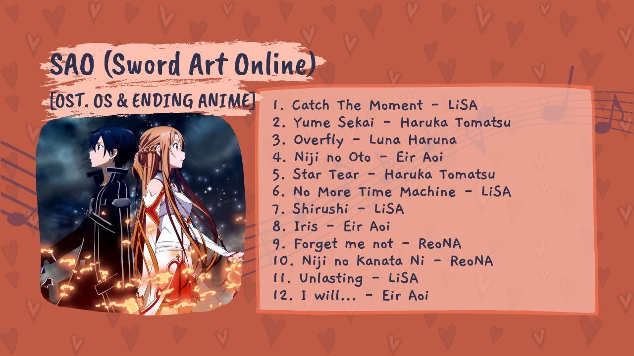 PLAYLIST OST ORDINAL SCALE & ENDING ANIME SAO (SWORD ART ONLINE) - YouTube
