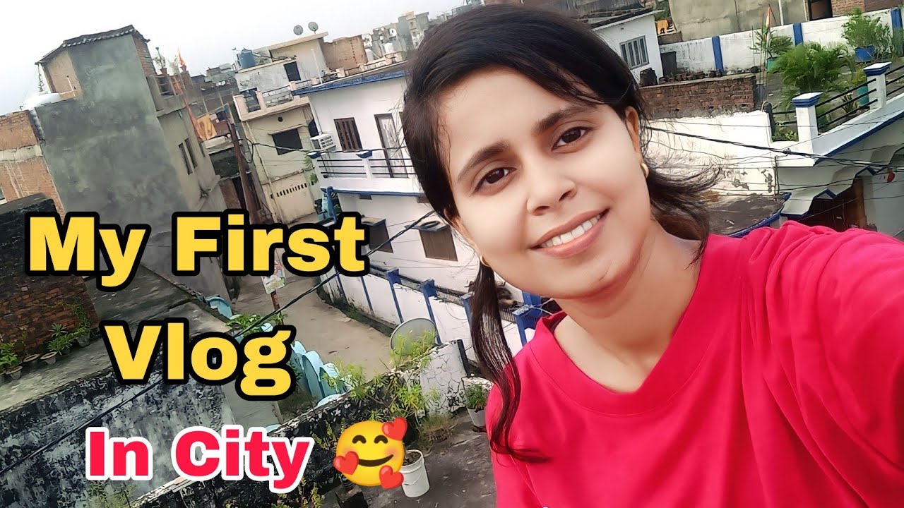 My first vlog ️my first vlog in City ️ first day in City 🥰 ...