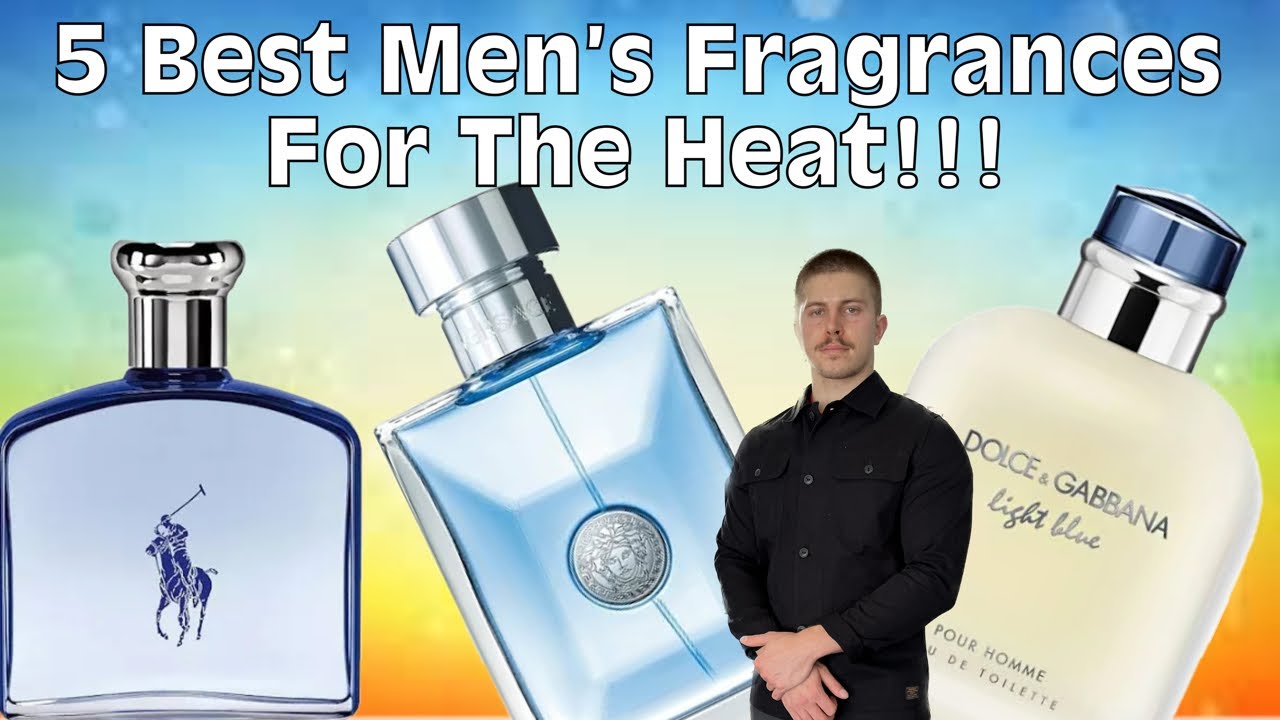 5 Best Men’s Fragrances For The Heat!!! - YouTube