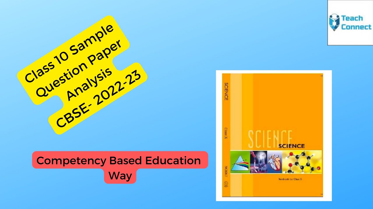 sample question paper science 2022-23, Class 10, Competency Based ...