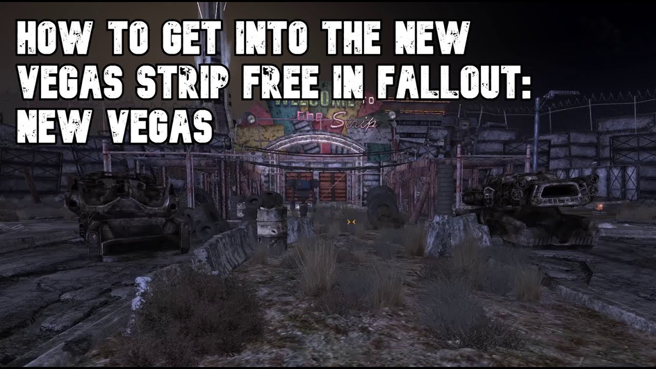 How to Get Into the New Vegas Strip FREE (Fallout: New Vegas Tutorial ...