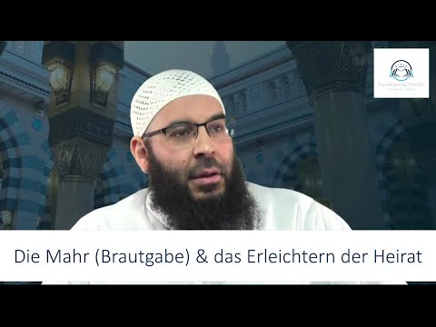 Die Mahr (Brautgabe) & das Erleichtern der Heirat | Sheikh Amen Dali