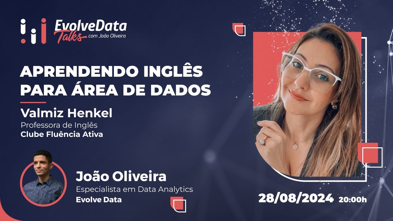 Evolve Data Talks - Aprendendo Inglês para área de dados - YouTube
