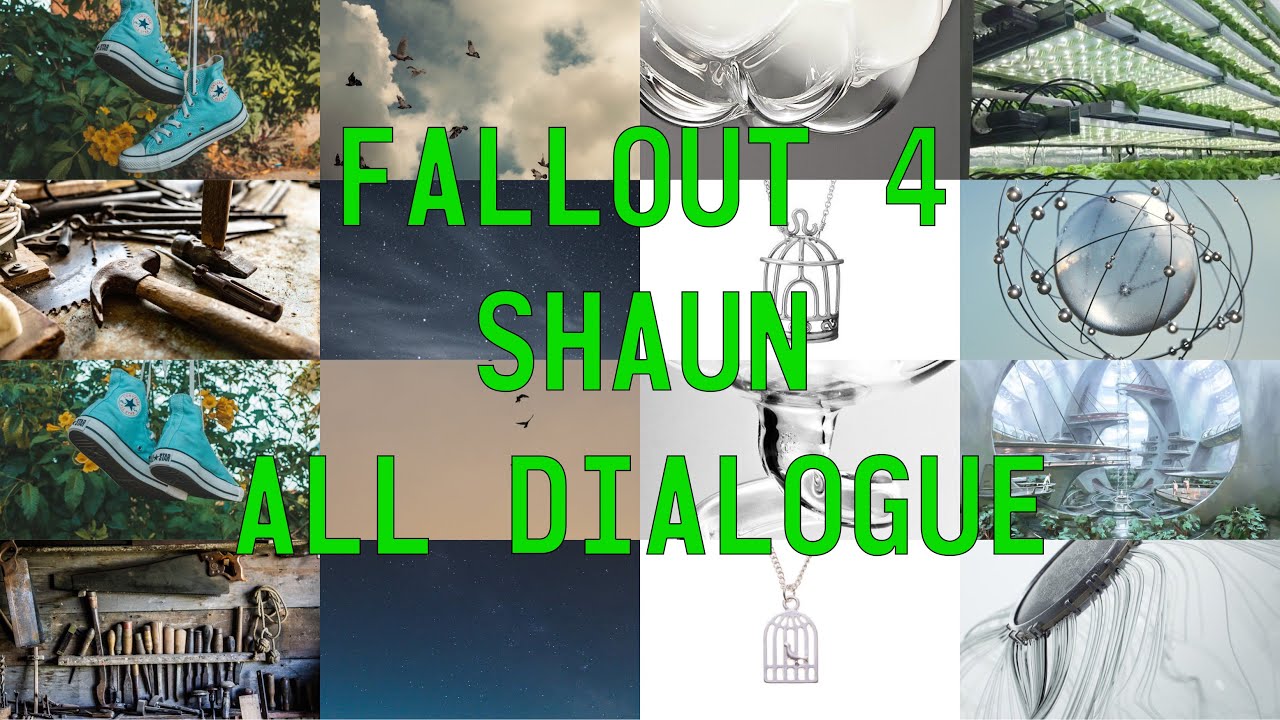 Fallout 4 Shaun - All Dialogue (child & adult) - YouTube