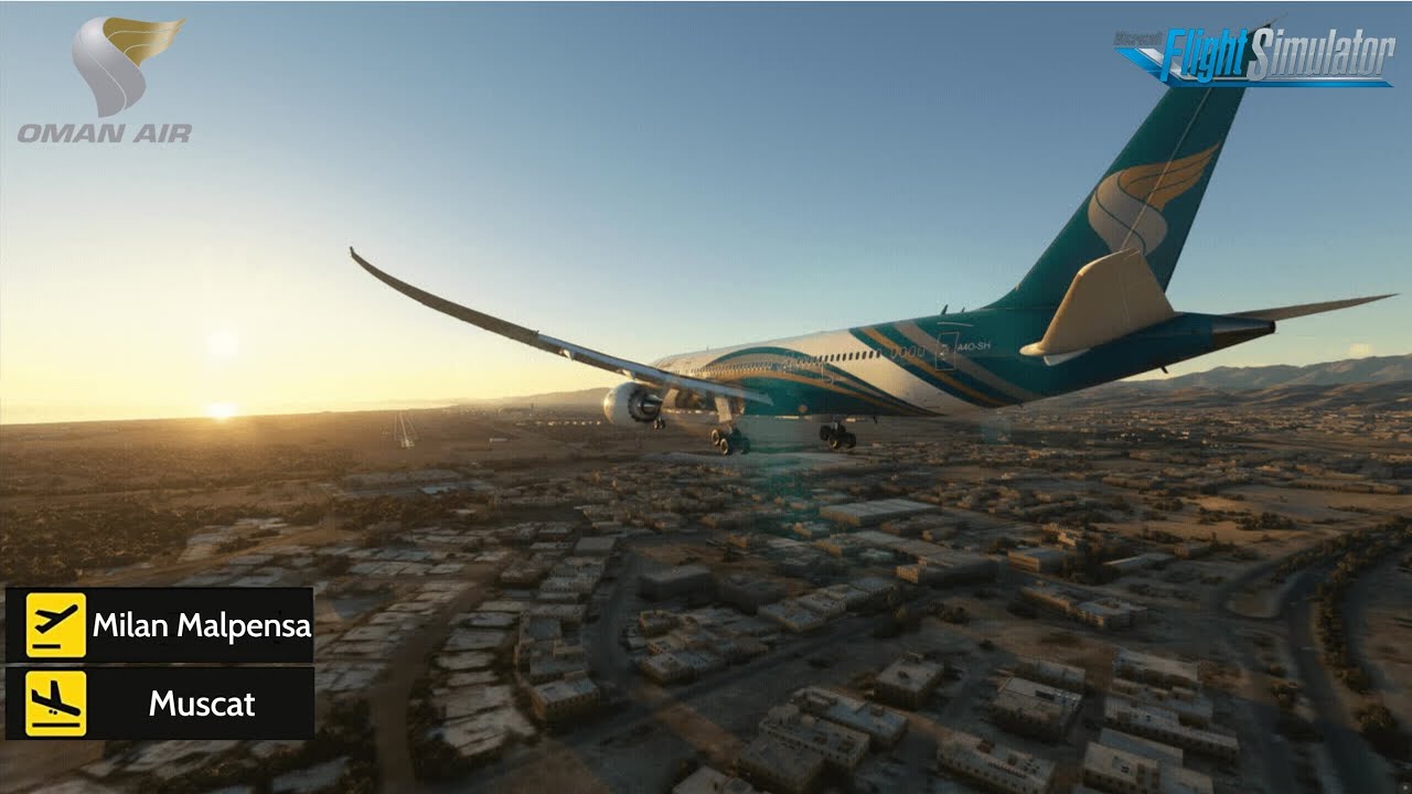 Milan Malpensa to Muscat - MSFS 2020 - Oman Air - YouTube