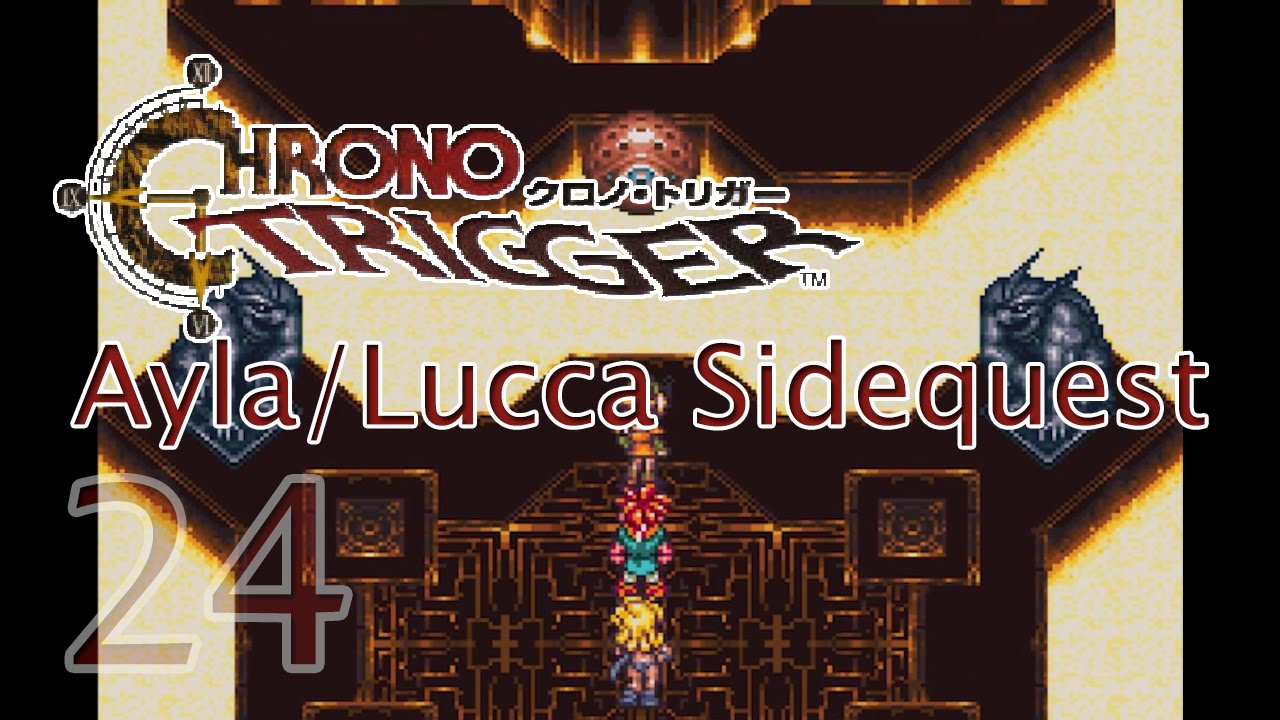 Chrono Trigger: Walkthrough/Lets Play 24: Ayla & Lucca Sidequests - YouTube