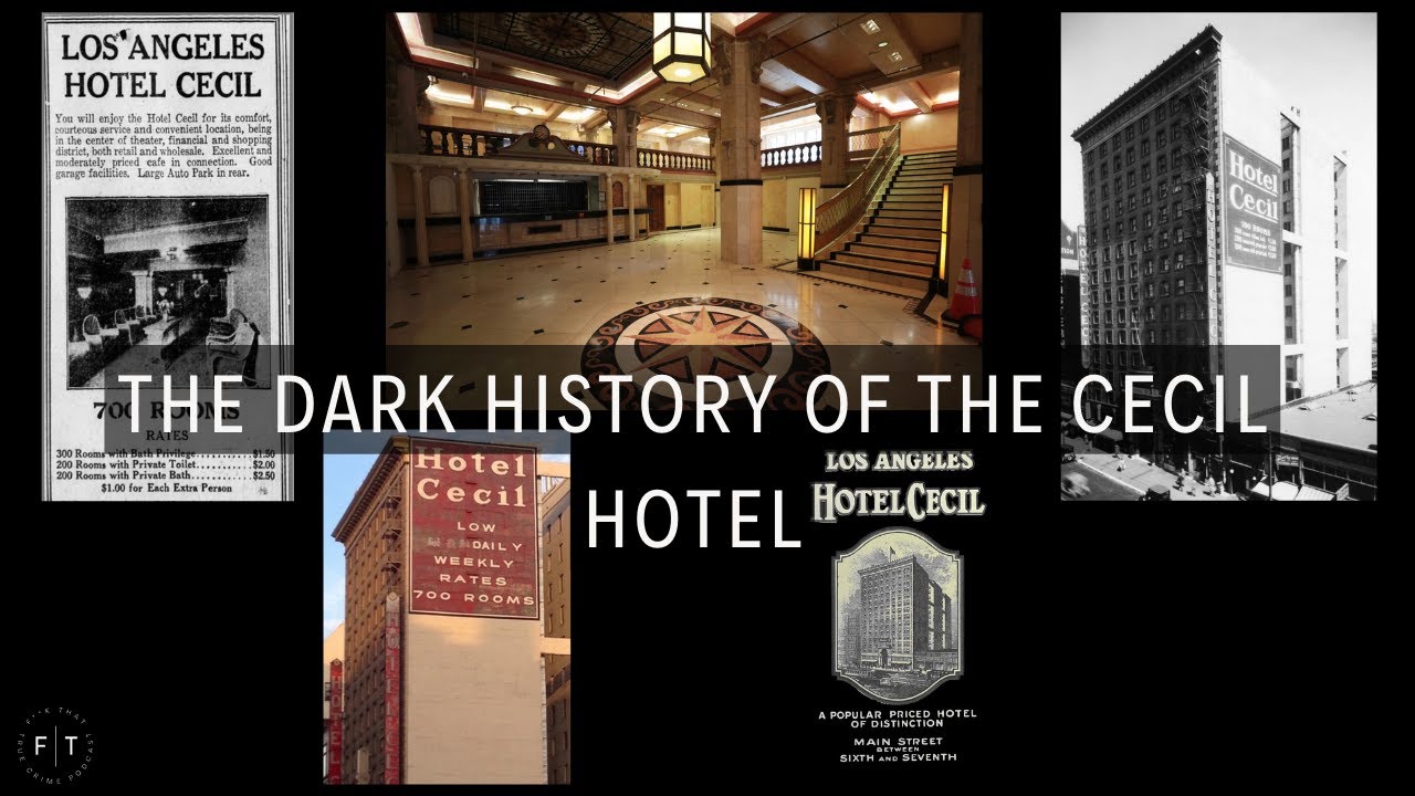 The Dark History of The Cecil Hotel - YouTube
