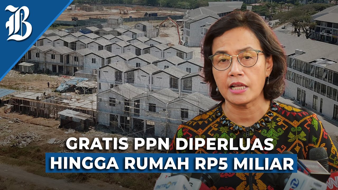 Pemerintah Gratiskan PPN Rumah 100%, Berlaku Mulai November Ini! - YouTube