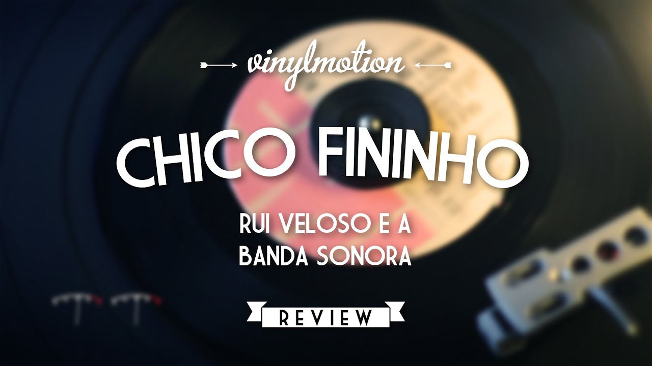 Chico Fininho - Rui Veloso e a Banda Sonora - YouTube