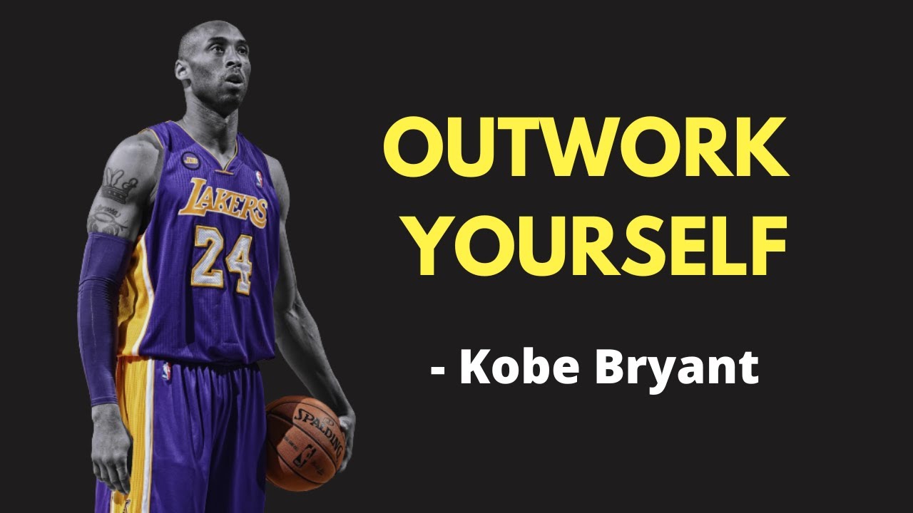 Outwork your Potential | Infini Minds | Kobe Bryant - YouTube