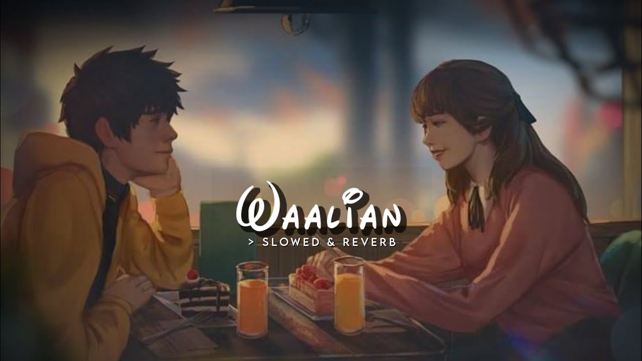 Waalian ( Slowed & Reverb ) - Harnoor - YouTube
