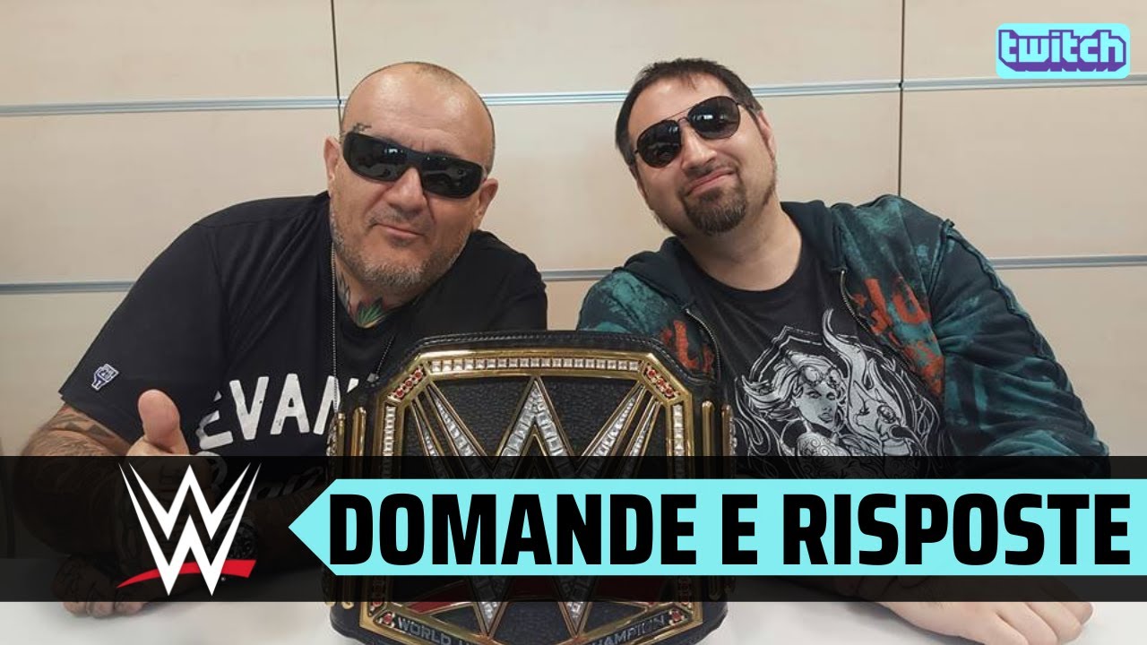 WWE DOMANDE e RISPOSTE - vol. 83, con LUCA FRANCHINI - YouTube