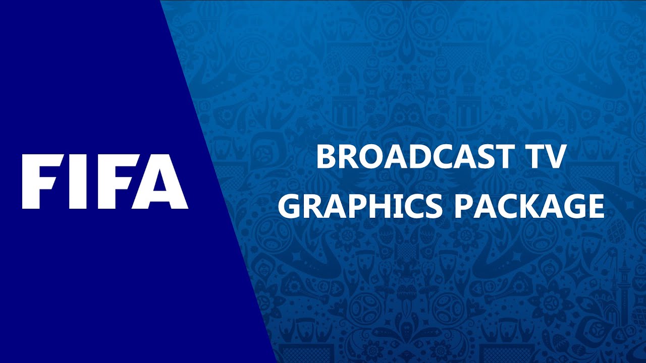 FIFA Broadcast TV Graphics 2018-21 - YouTube