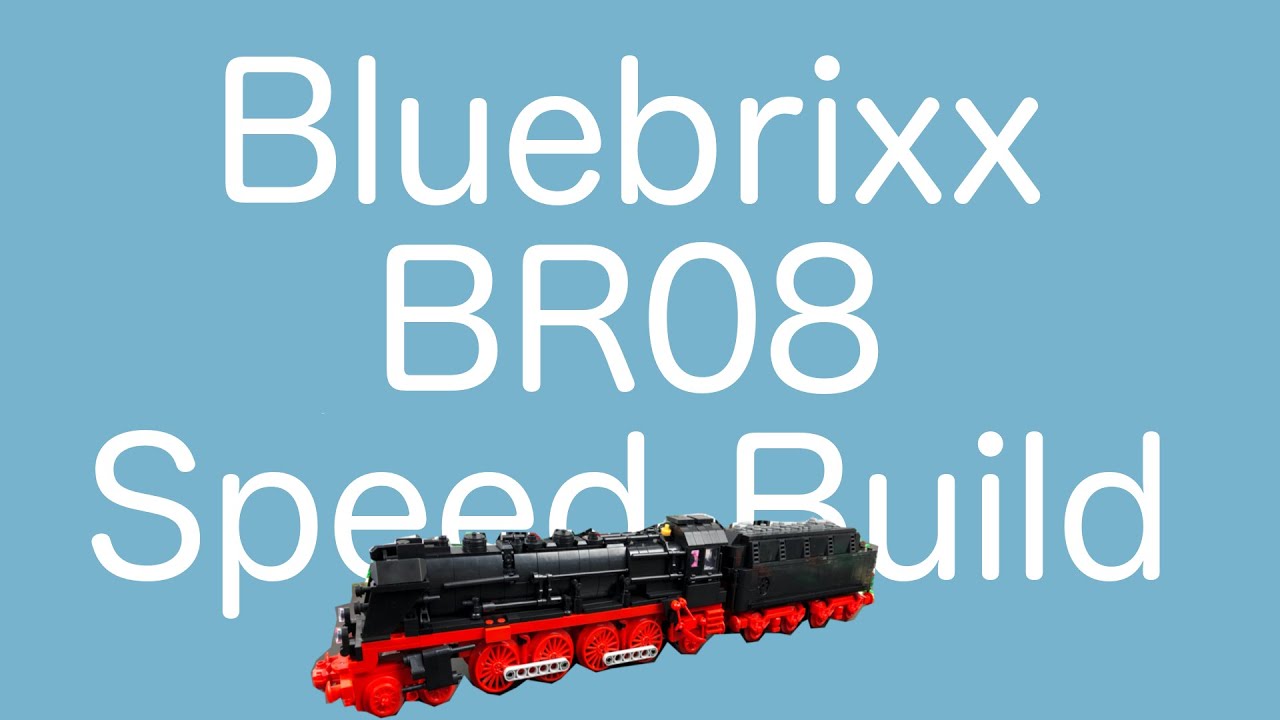 Bluebrixx BR 08 Eisenbahn Steam Train Speed Build Dampflok - YouTube