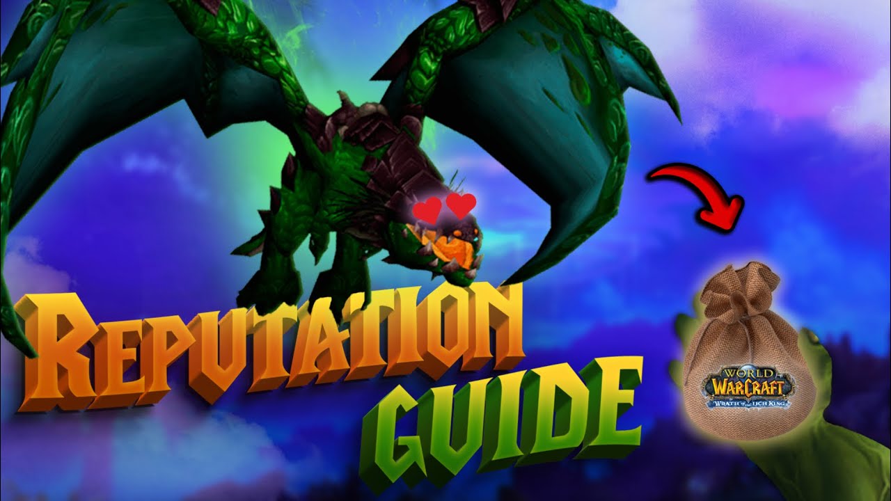 MAX OUT your REPUTATION in Wrath - Wotlk Reputation Guide - YouTube