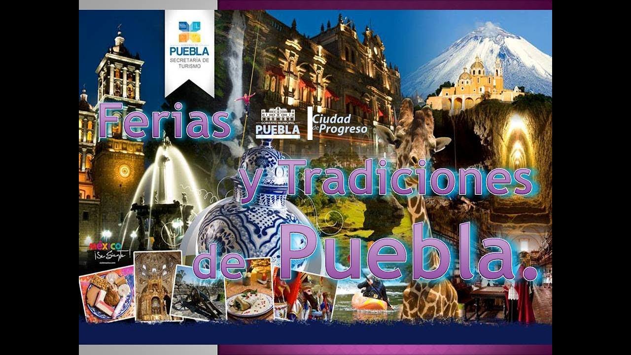 Ferias y Tradiciones de Puebla - YouTube