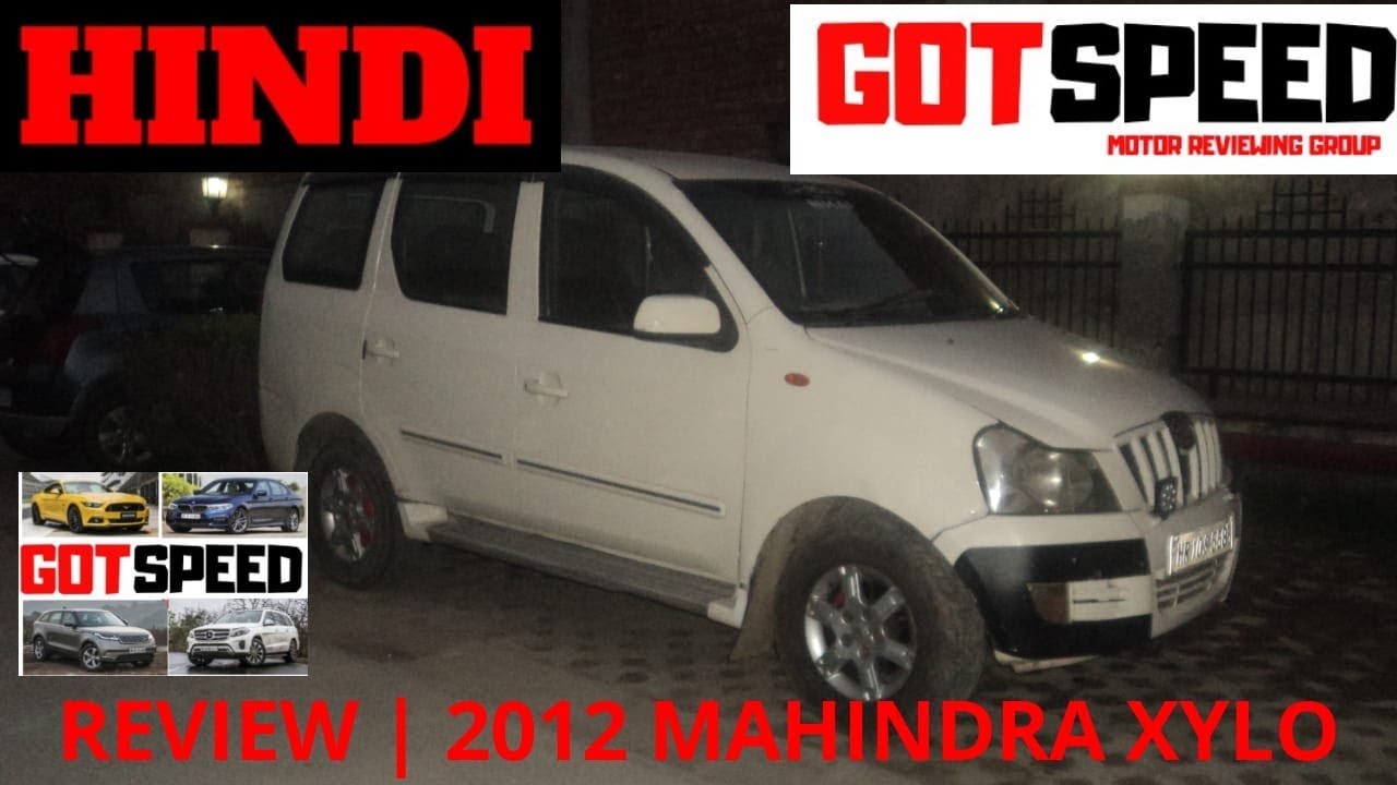 2012 Mahindra Xylo Review - Loaded with Space | Got Speed - YouTube