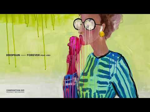 Dropgun – Forever ft. Kiki (Official Audio)