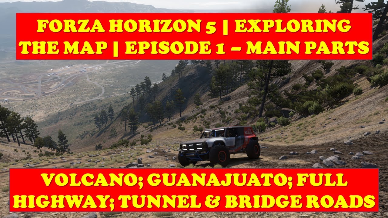 Forza Horizon 5 | EXPLORING The FH5 Map #1 | VOLCANO; GUANAJUATO ...