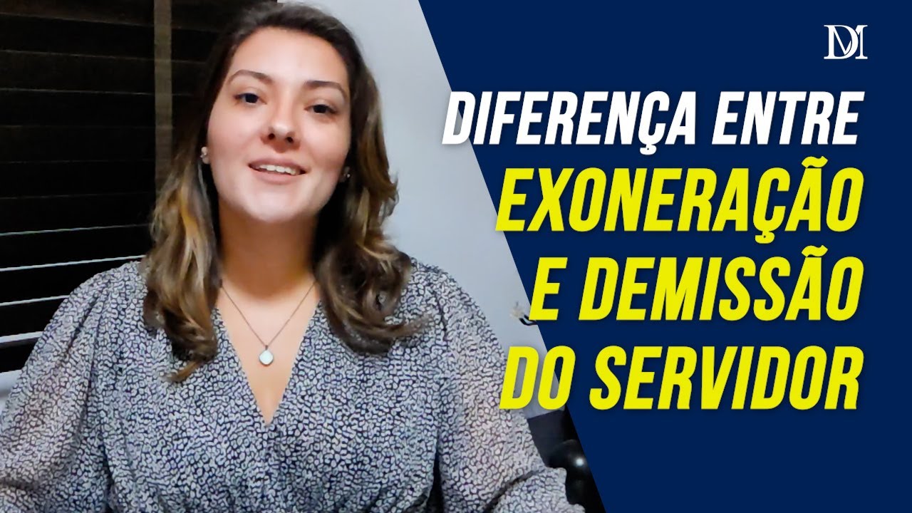 Exoneração Servidor Publico | Diferença Entre Exoneração e Demissão ...