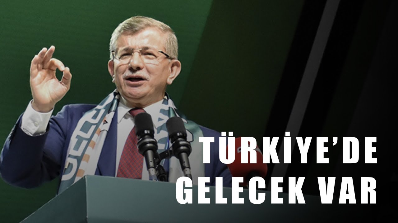 Türkiye'de Gelecek Var | Gelecek Partisi 2. Kuruluş Yıldönümü Müziği ...
