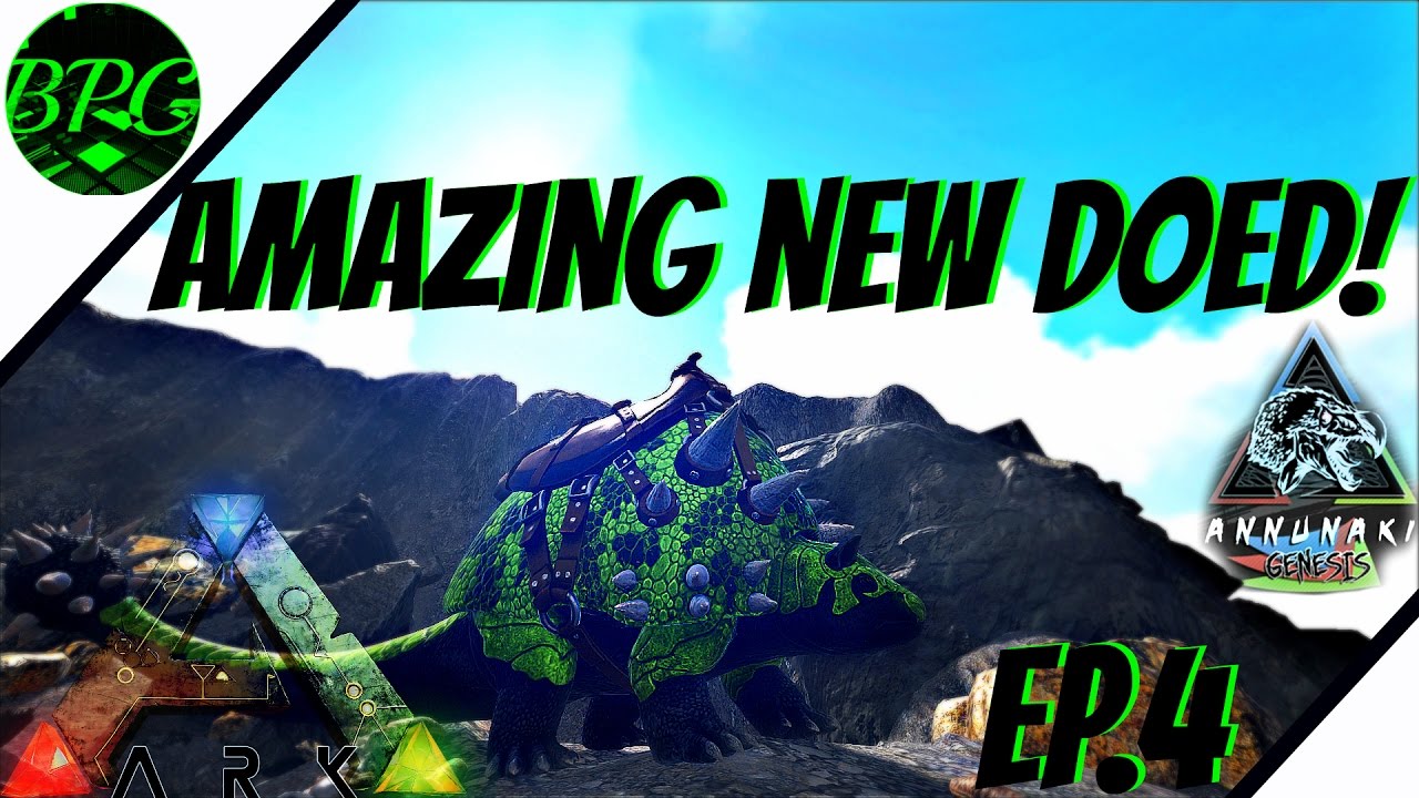 EP. 4 l AMAZING NEW DOED! l Modded Ark Survival evolved Gameplay - YouTube