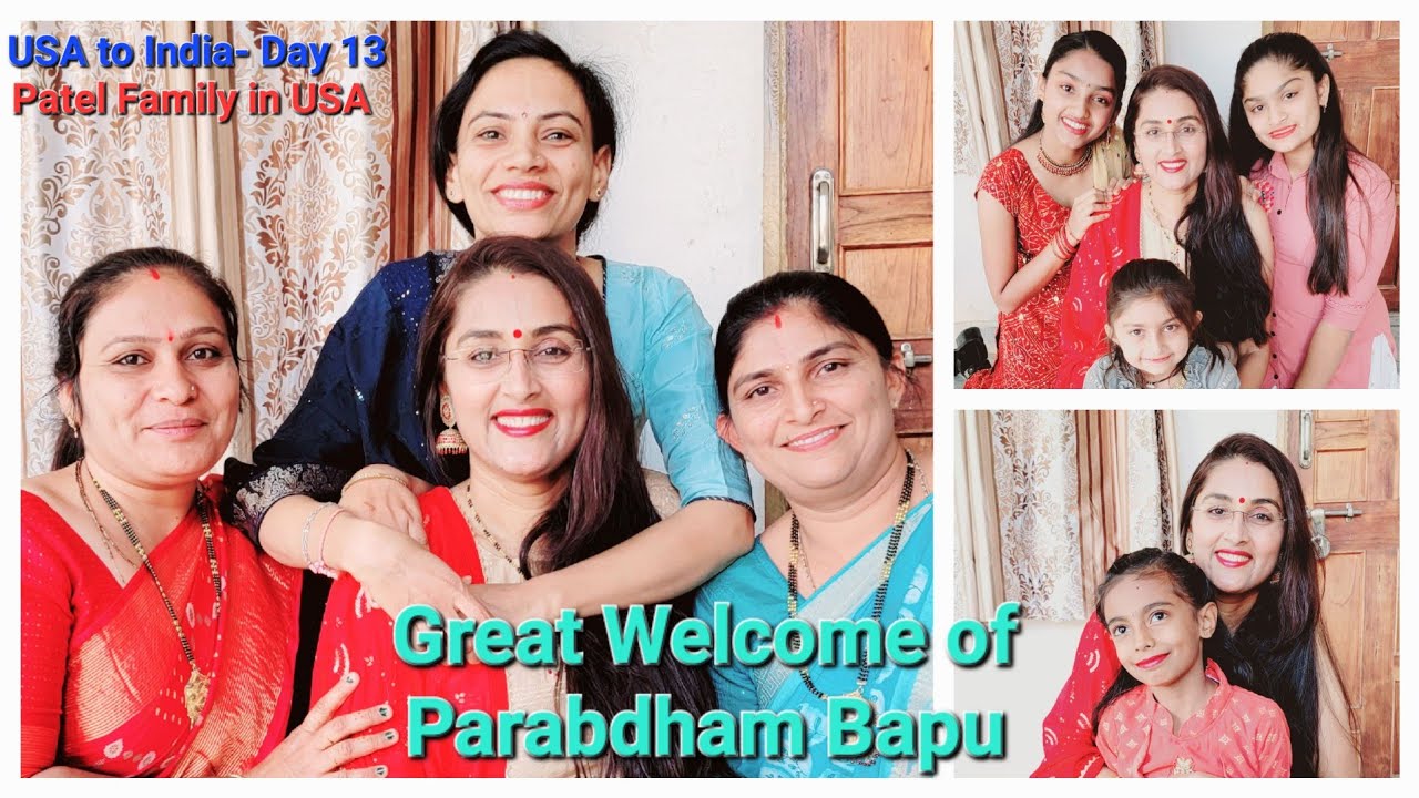 USA to India- Day 13 | Great Welcome of Pujya Parabdham Bapu - YouTube