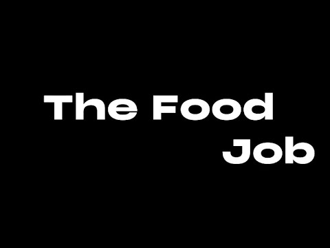 The food job (school project (unfinished))