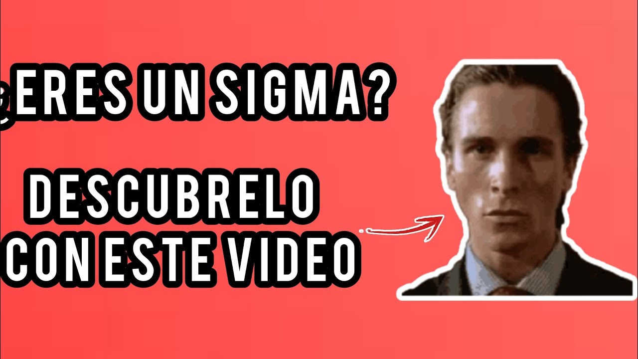 Eres un hombre sigma? descubrelo en este video - YouTube