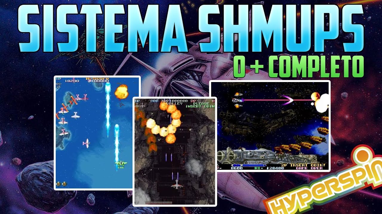 HYPERSPIN / PACK SHMUPS / EXCLUSIVO - YouTube