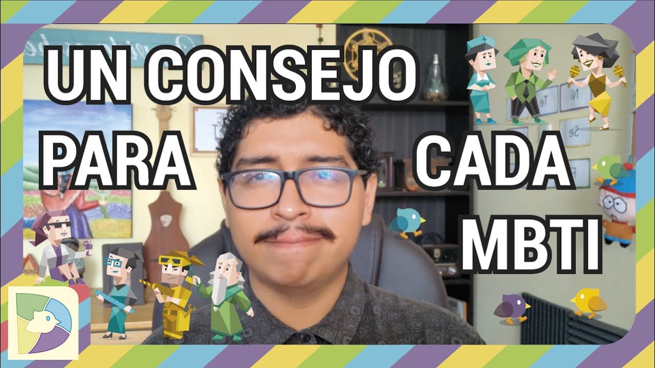 Un consejo para cada MBTI (las 16 personalidades) - YouTube