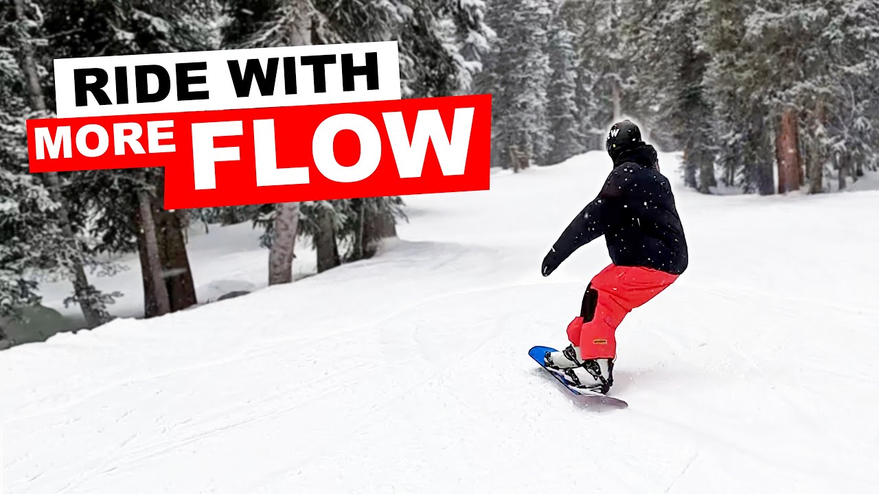 5 Habits To Snowboard with More Flow - YouTube