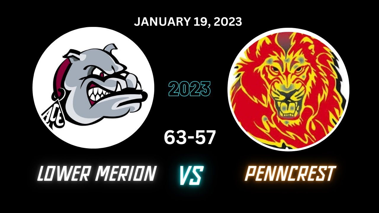 2023 LOWER MERION VS PENNCREST - YouTube