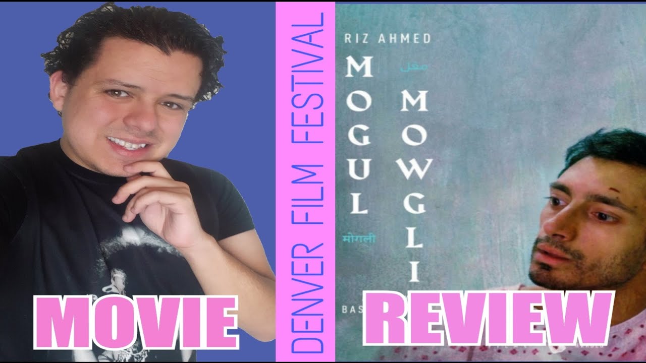 Mogul Mowgli Movie Review - Denver Film Festival - YouTube
