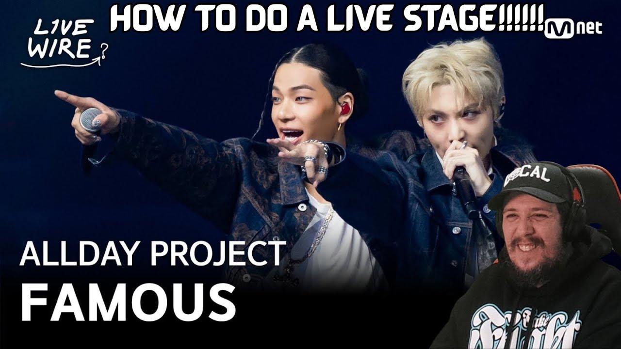 Espy Reacts To ALLDAY PROJECT - ‘FAMOUS’ | LIVE WIRE - YouTube