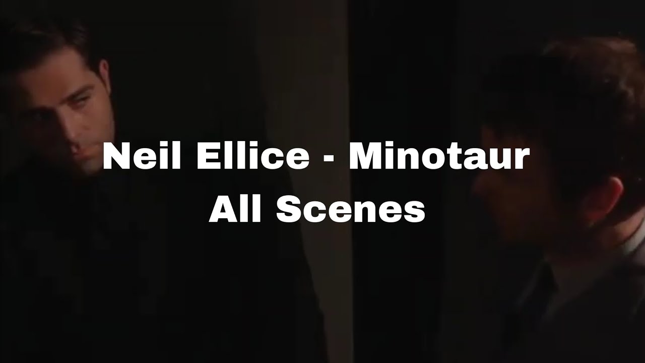 Neil Ellice - Minotaur - All Scenes - YouTube