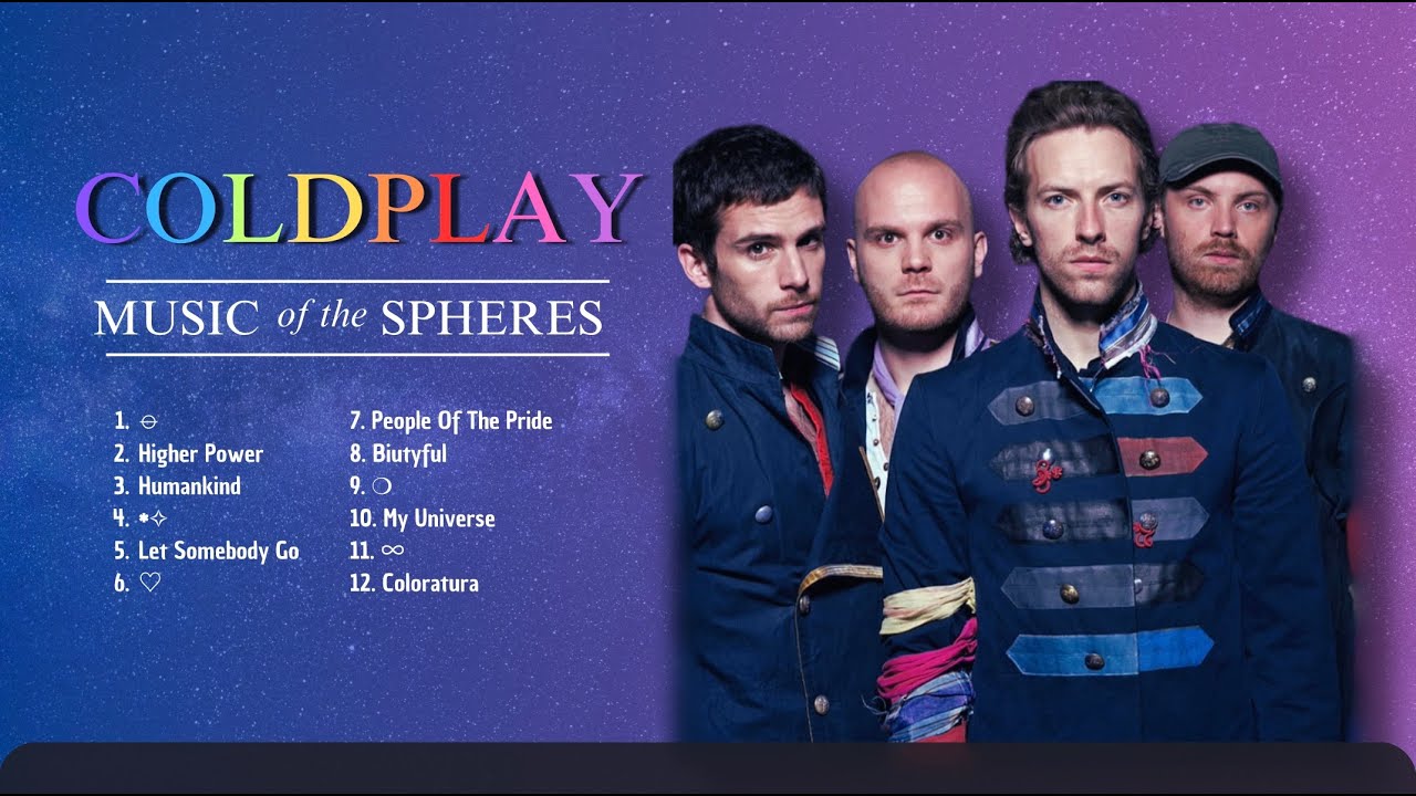 【Coldplay】MUSIC of the SPHERES | Coldplay Full Albums | Music of the ...