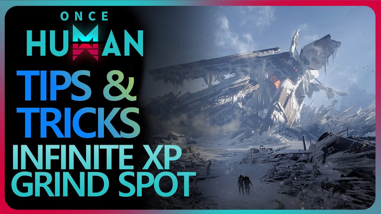 Once Human - INFINITE XP GRIND SPOT! MASSIVE XP GAINS AT LOWER LEVELS ...
