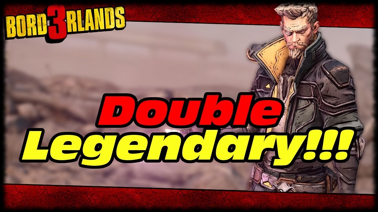 BORDERLANDS 3 DOUBLE LEGENDARY DROP!!! MY FIRST BL3 LEGENDARY DROP ...