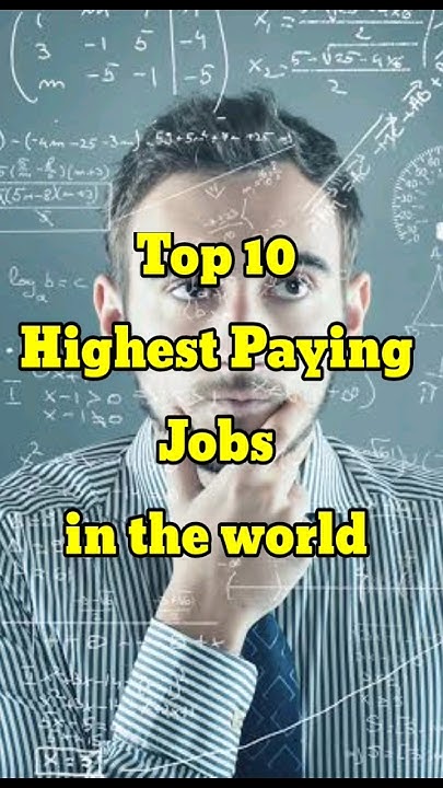 Top 10 Highest Paying Jobs in the world - YouTube