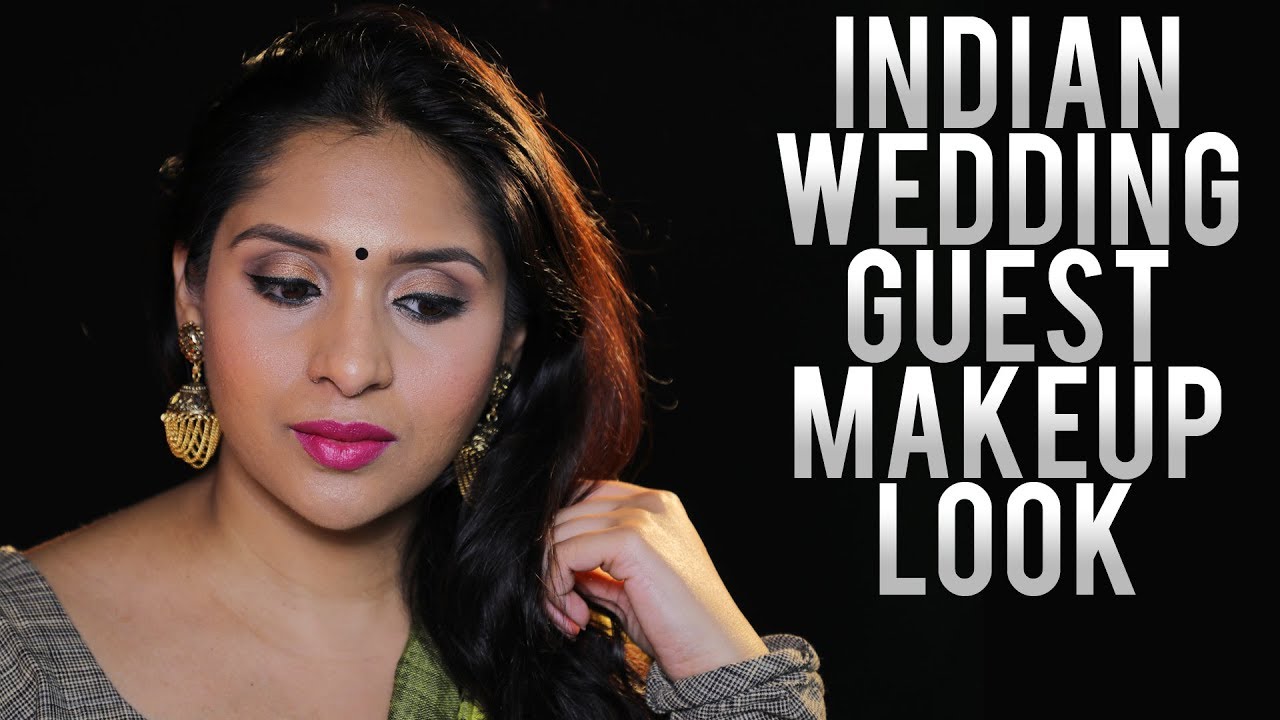 Indian Wedding Guest Makeup Look How I Did My Makeup For My Brothers