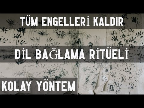 DİL BAĞLAMA RİTÜELİ .%💯. TÜM ENGELLERİ KALDIR . 💯. Manevi Bilge