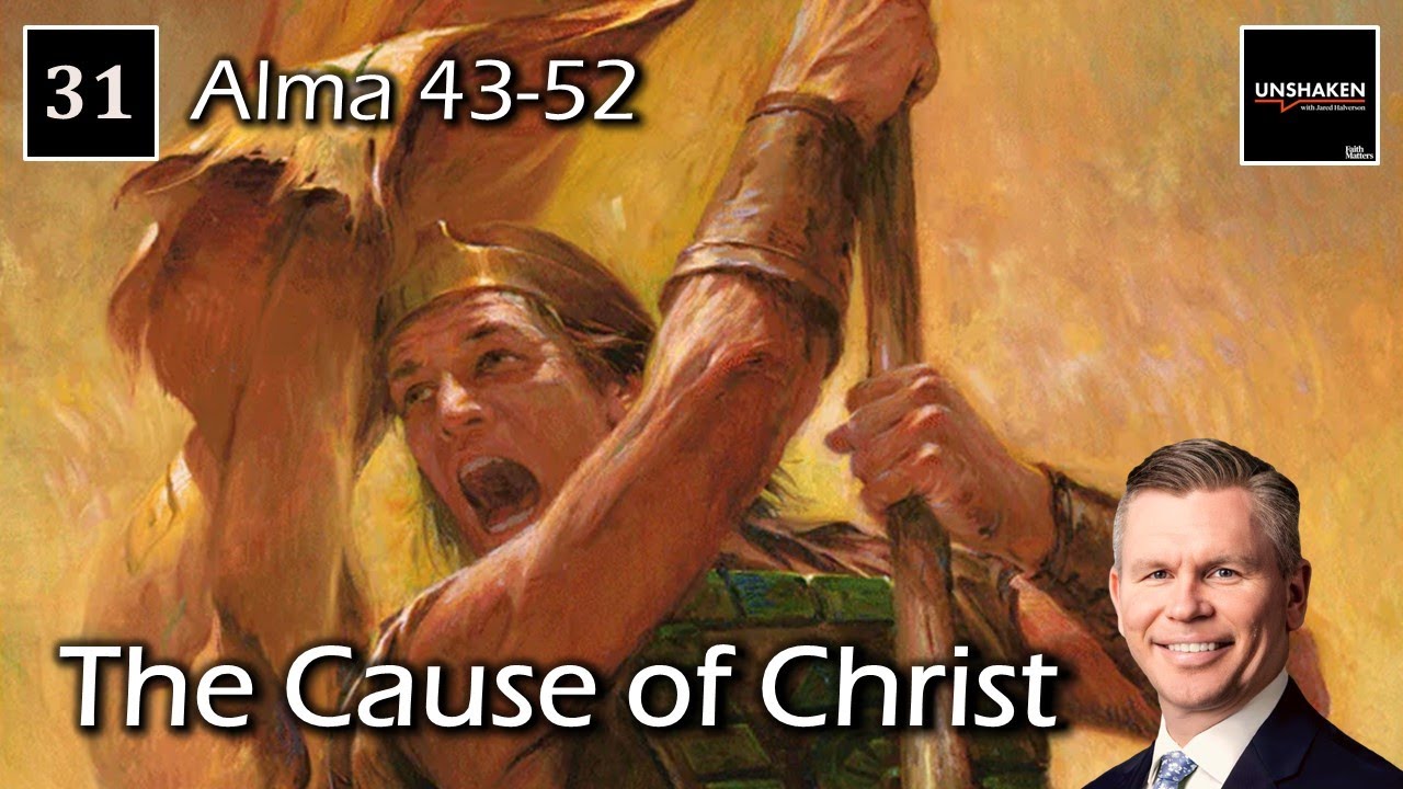 Come Follow Me - Alma 43-52: The Cause of Christ - YouTube