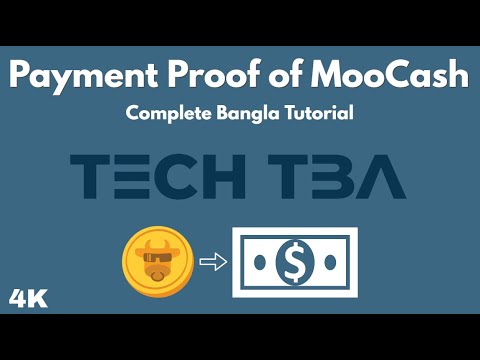 Payment Proof of MooCash | Tech TBA | Complete Bangla Tutorial | 2020 ...