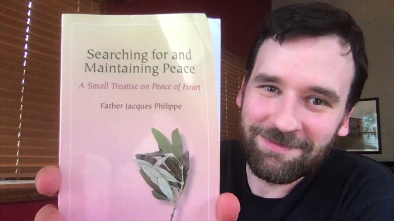 Book Review - Searching for and Maintaining Peace by Father Jacques ...