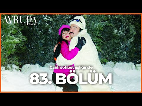 Avrupa Yakası 83. Bölümü Birlikte İzliyoruz