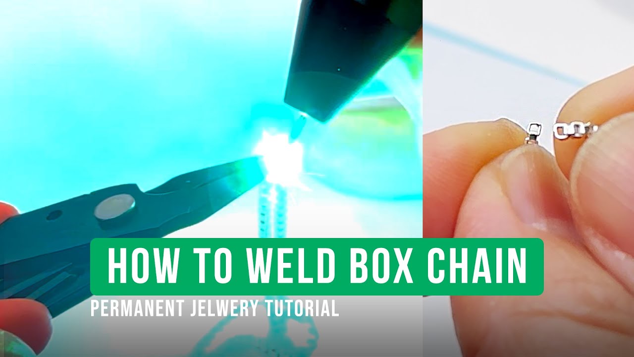 31. How to Weld Box Chain with and without Jump Ring - Free Permanent ...