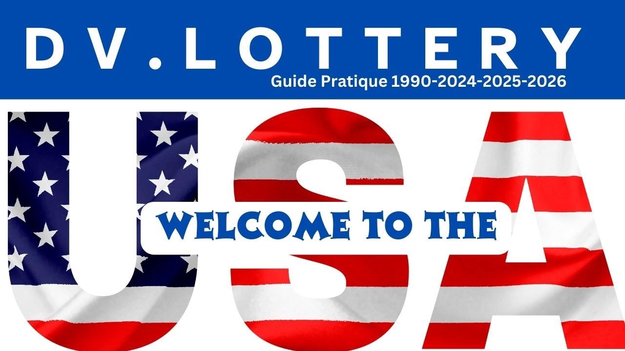 "Guide Ultime de la DV Lottery : De l'Inscription à la Green Card ...